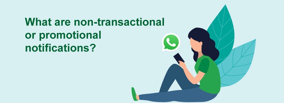 Non-transactional WhatsApp Business notifications now available