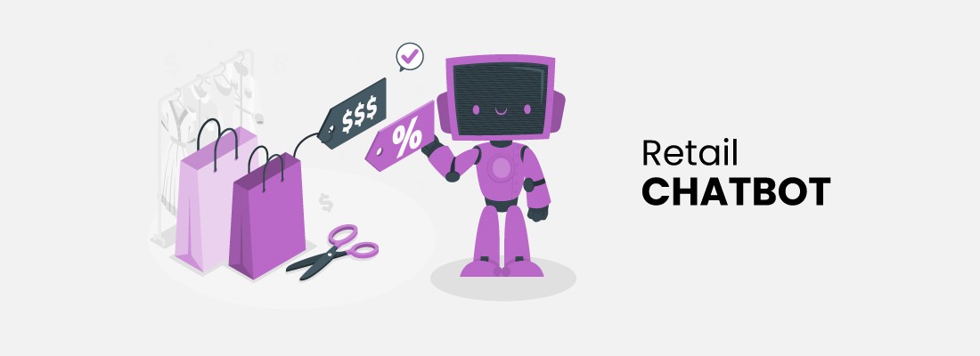 There are chatbots for retail that you need to be aware of